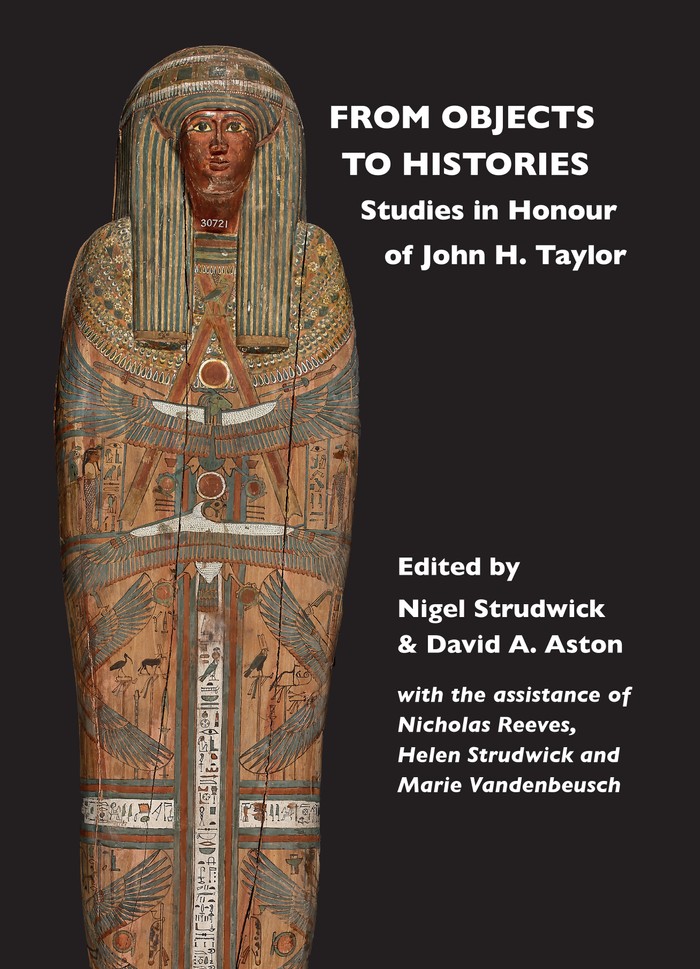 Books | From Objects to Histories. Studies in Honour of John H. Taylor
